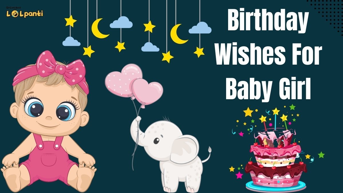 Birthday Wishes For Baby Girl Best Birthday Wishes