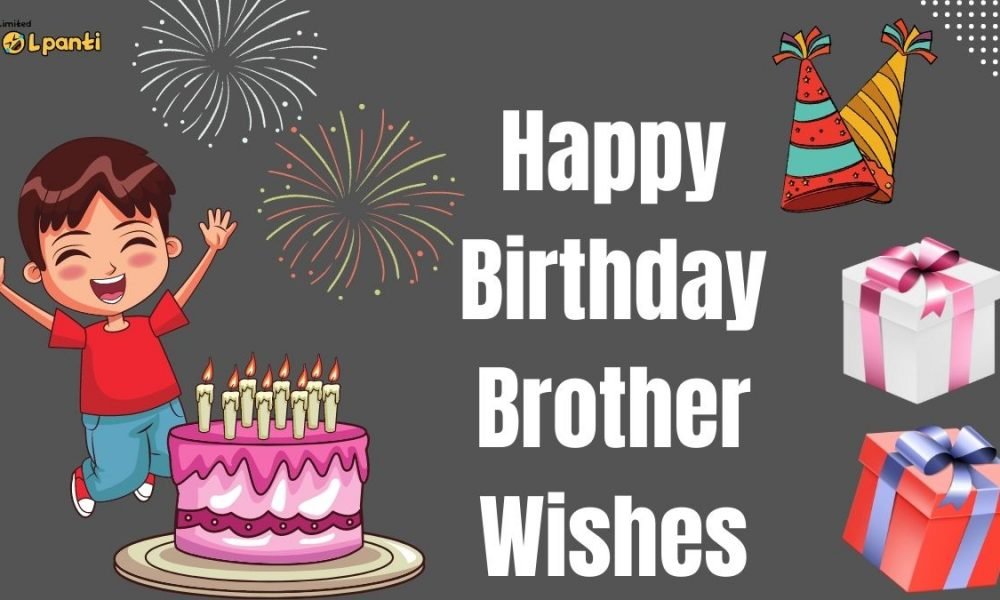 Happy Birthday My Brother Wishes