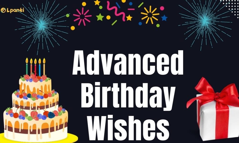 Advance Happy Birthday Greetings For Friend
