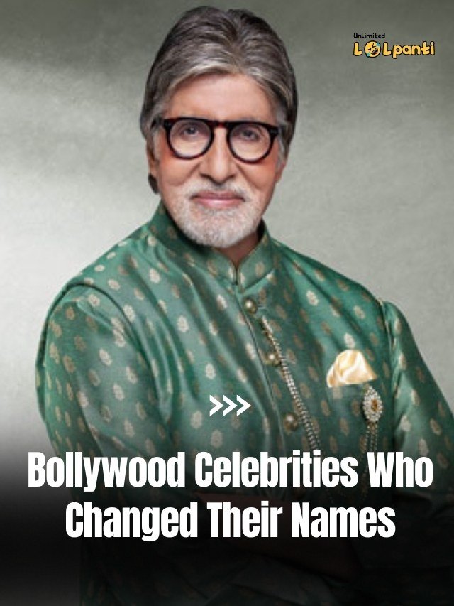 Bollywood Celebrities Who Changed Their Names - LOLPanti